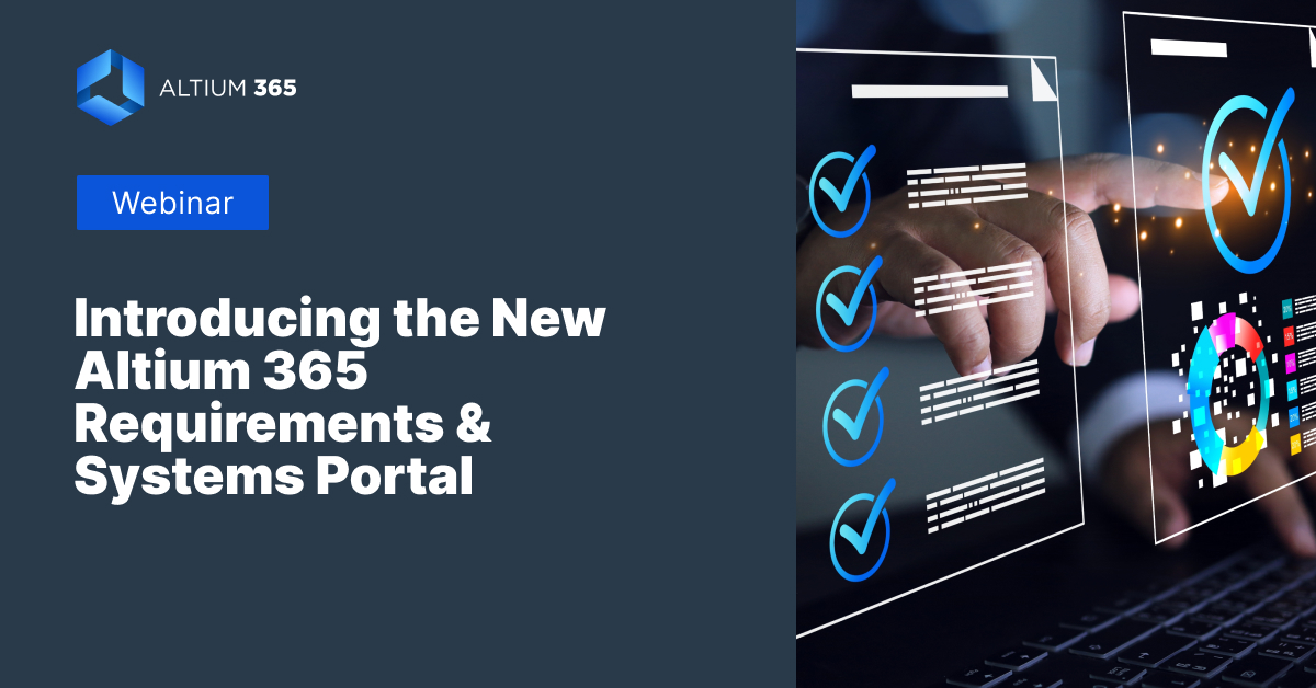 Altium 365 Requirements & Systems Portal | Webinar
